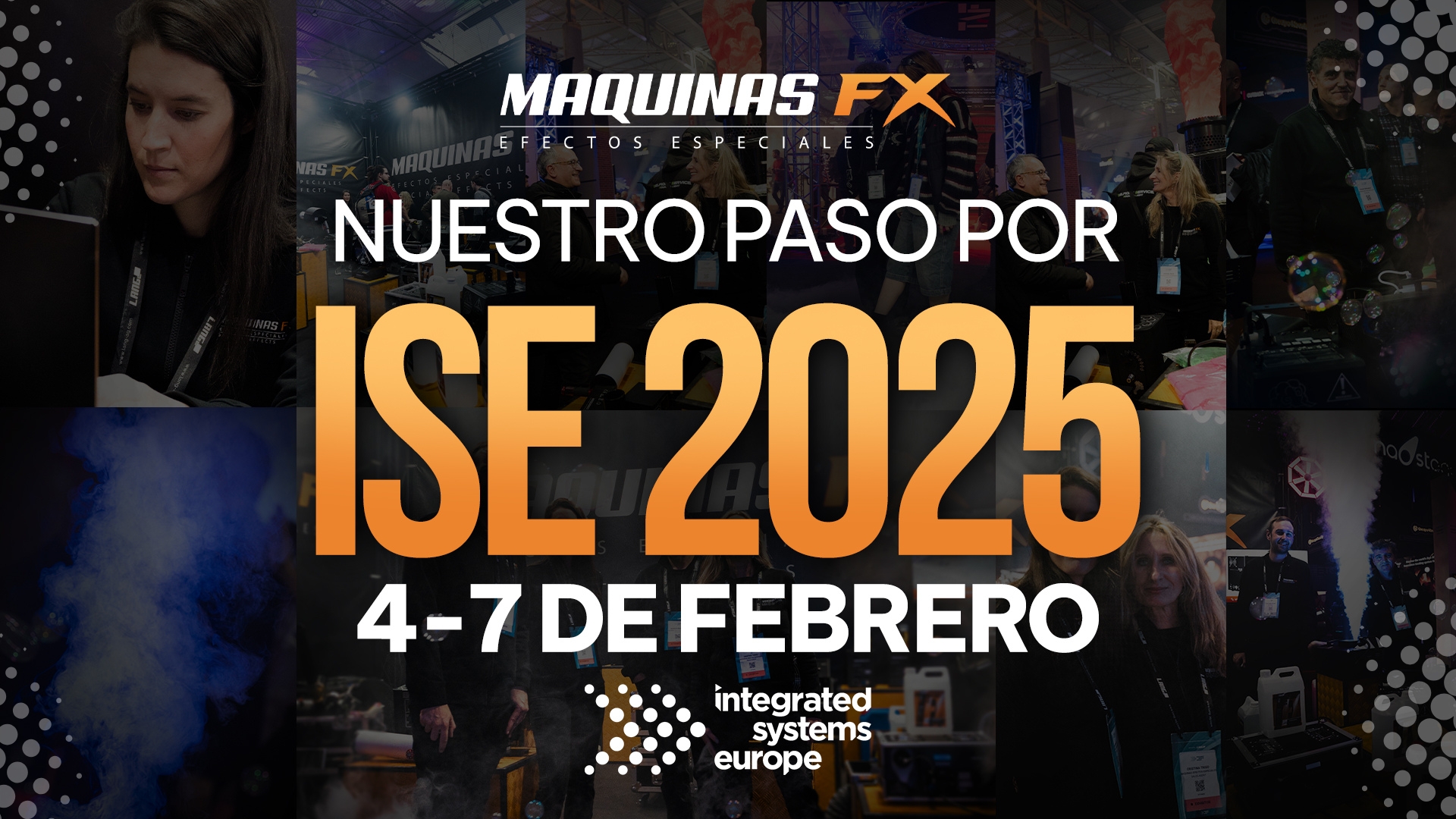 Maquinas FX en la ISE 2025: Innovación y Efectos Especiales en la Fira ...